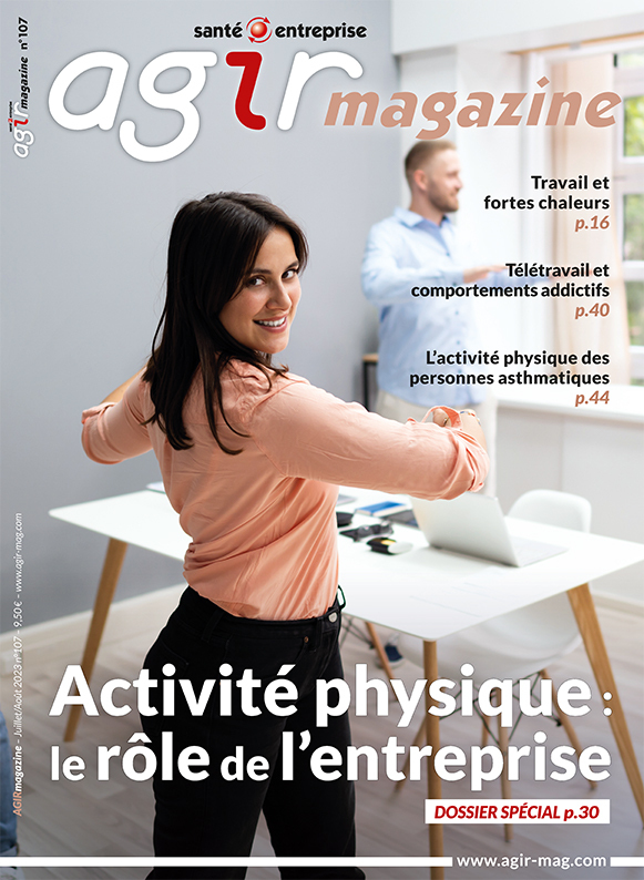 Agir Mag : La santé au travail, la sécurité au travail et la qualité de ...