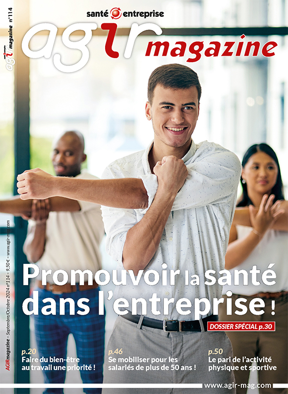 Agir Mag : La santé au travail, la sécurité au travail et la qualité de ...